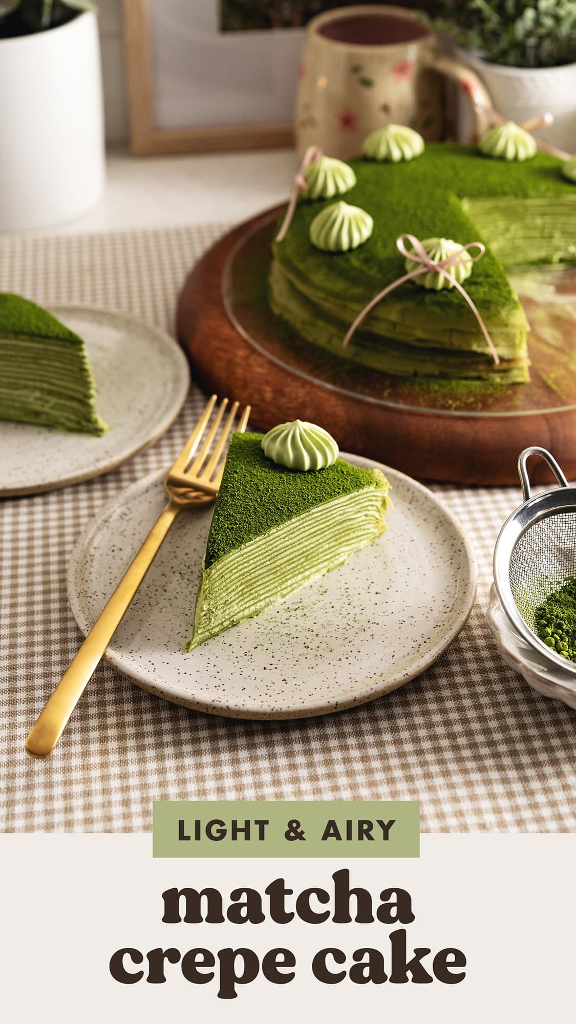 Matcha Mille Crepe Cake - Teak & Thyme