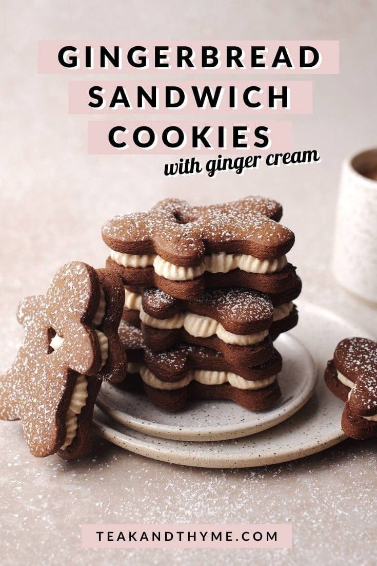 Gingerbread Sandwich Cookies with Ginger Cream Filling - Teak & Thyme