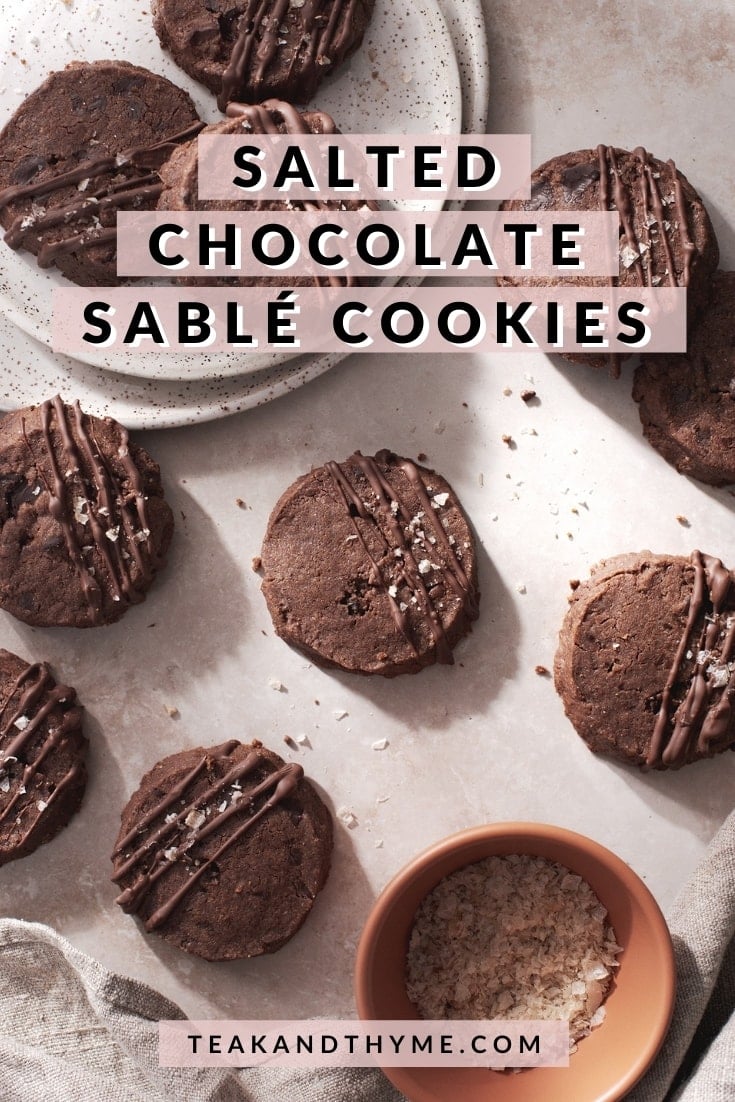 Salted Chocolate Sablé Cookies - Teak & Thyme