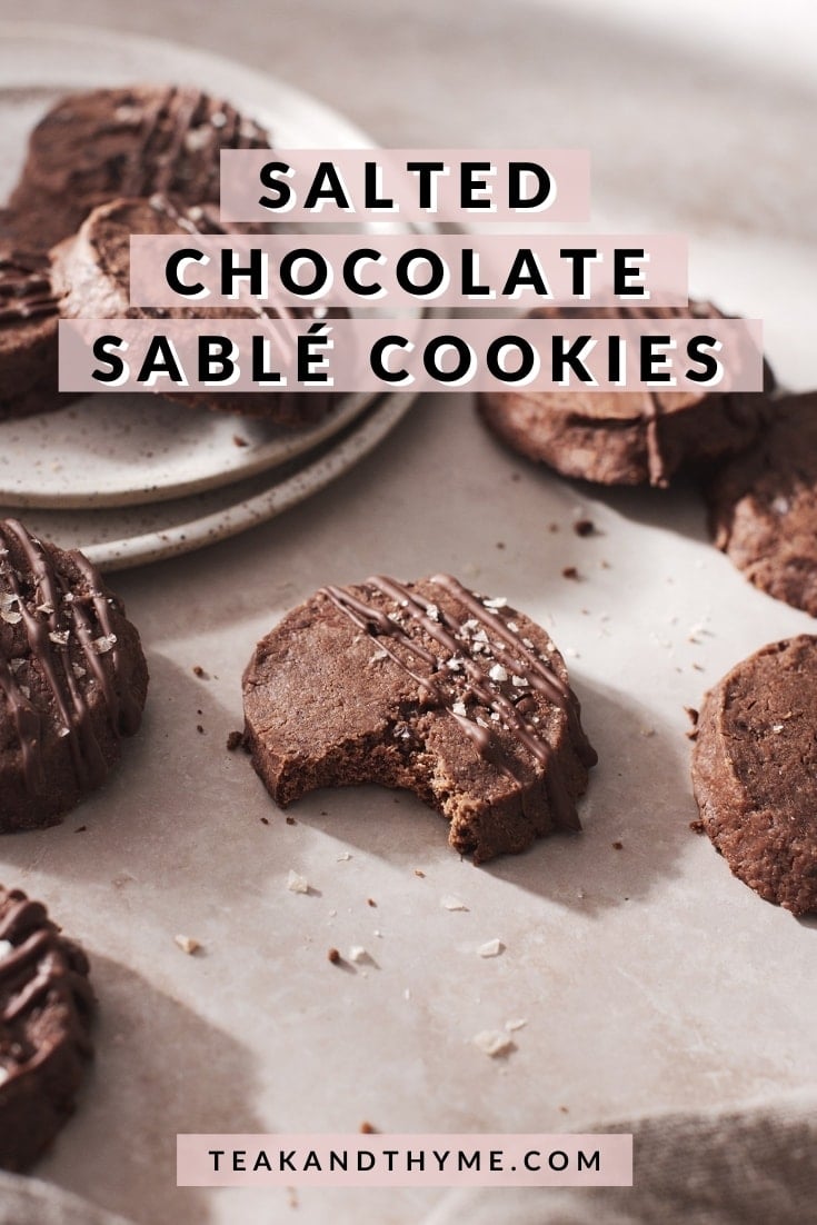 Salted Chocolate Sablé Cookies - Teak & Thyme