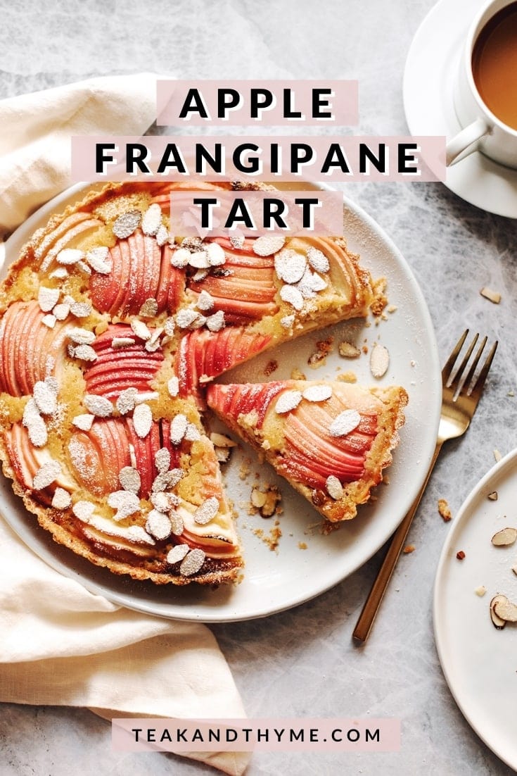 Apple Frangipane Tart - Teak & Thyme