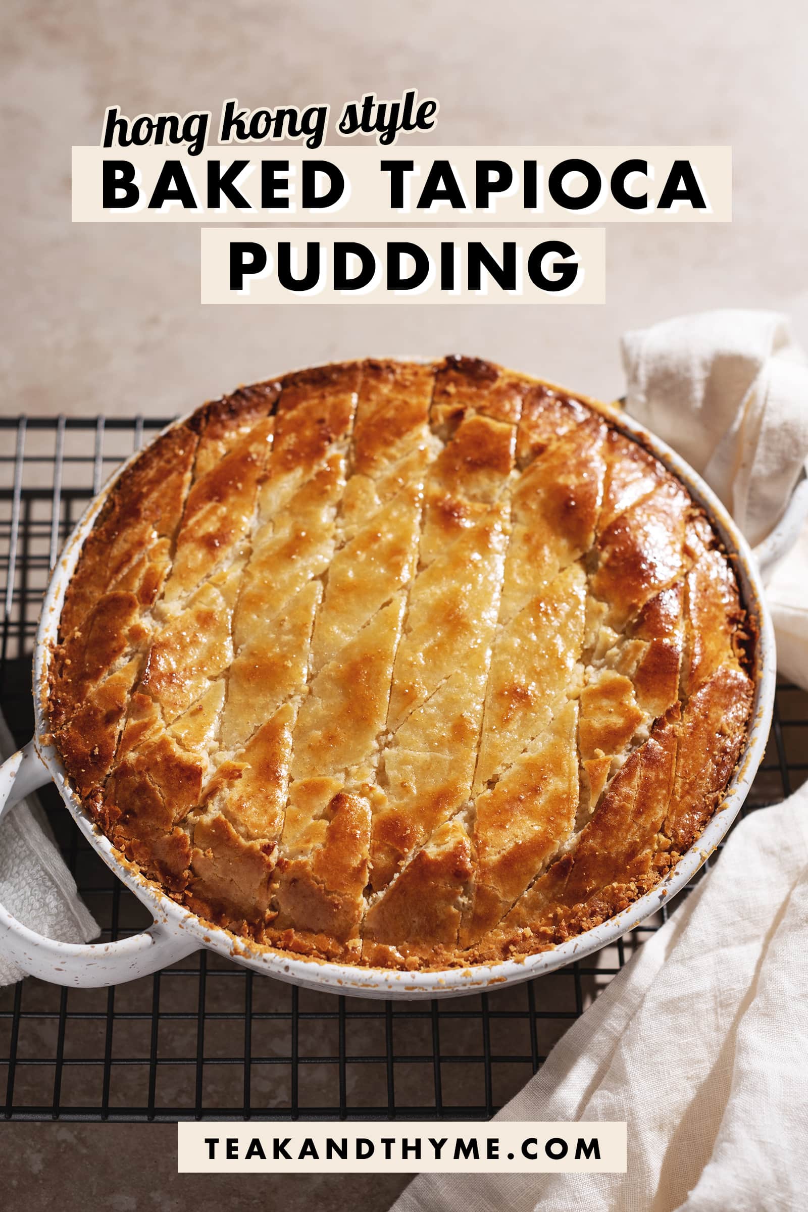 Baked Tapioca Pudding - Teak & Thyme