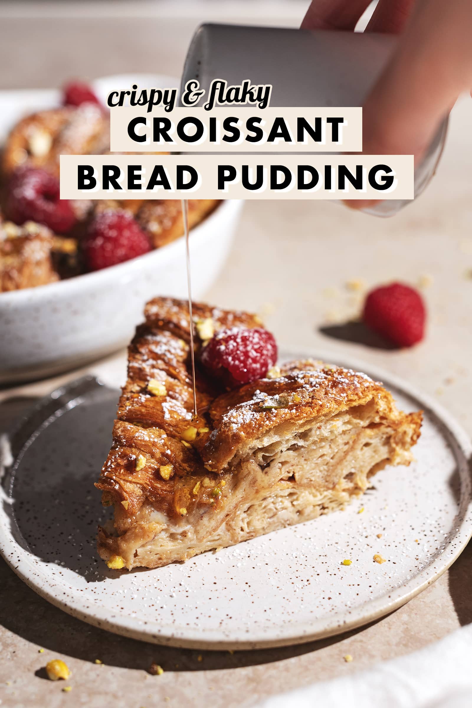 Croissant Bread Pudding - Teak & Thyme