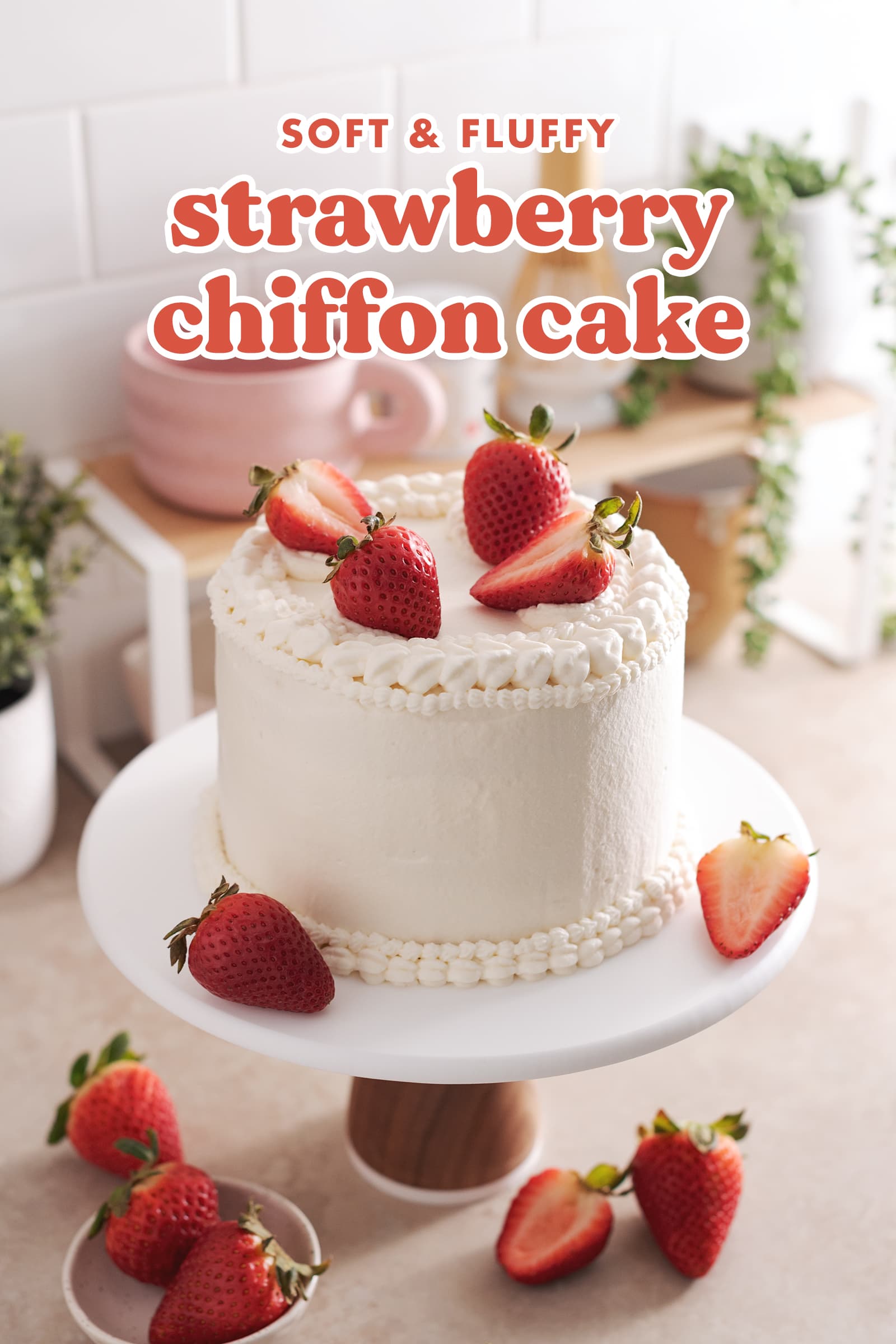Strawberry Chiffon Cake - Teak & Thyme