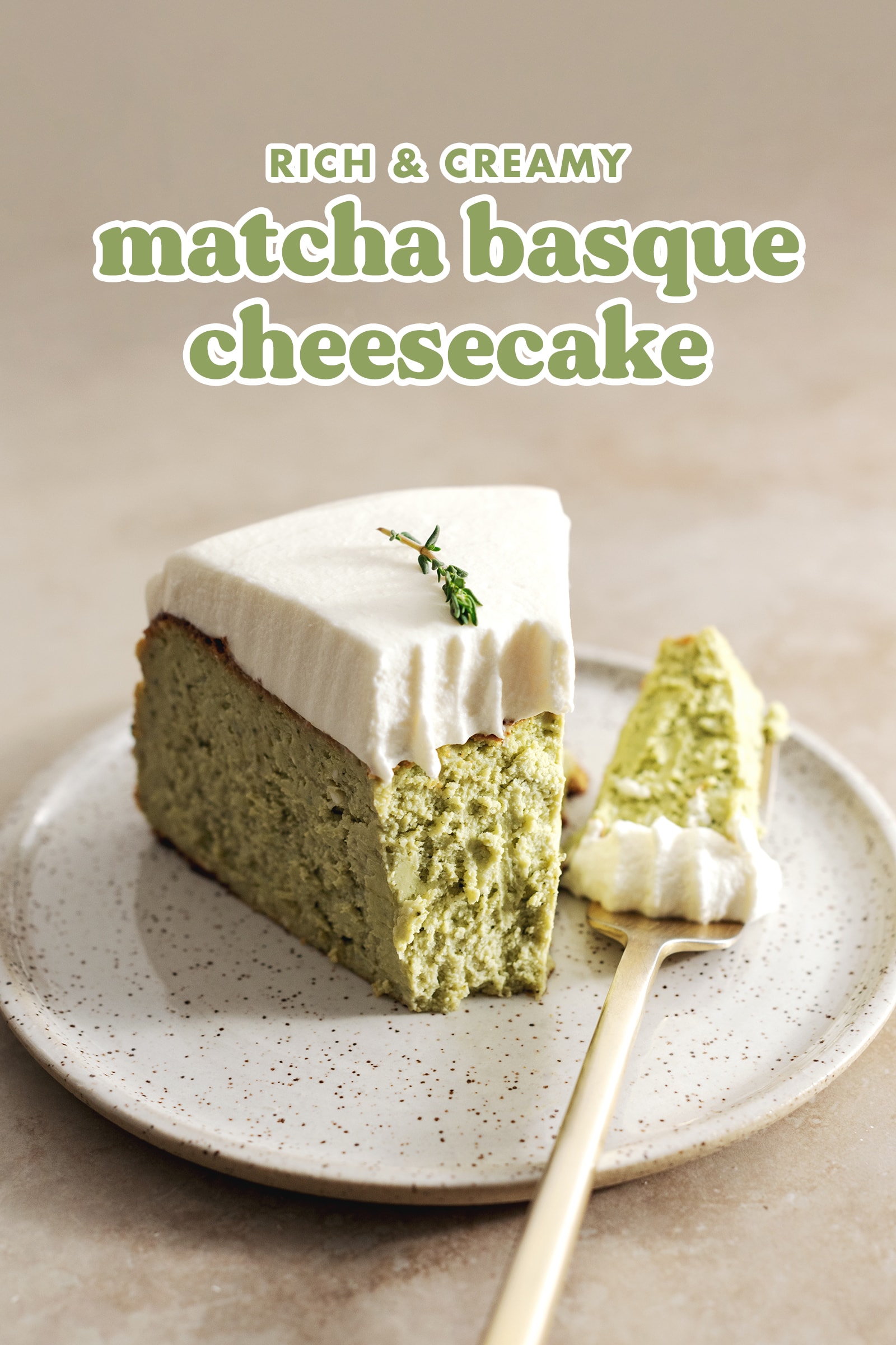 Matcha Basque Cheesecake - Teak & Thyme