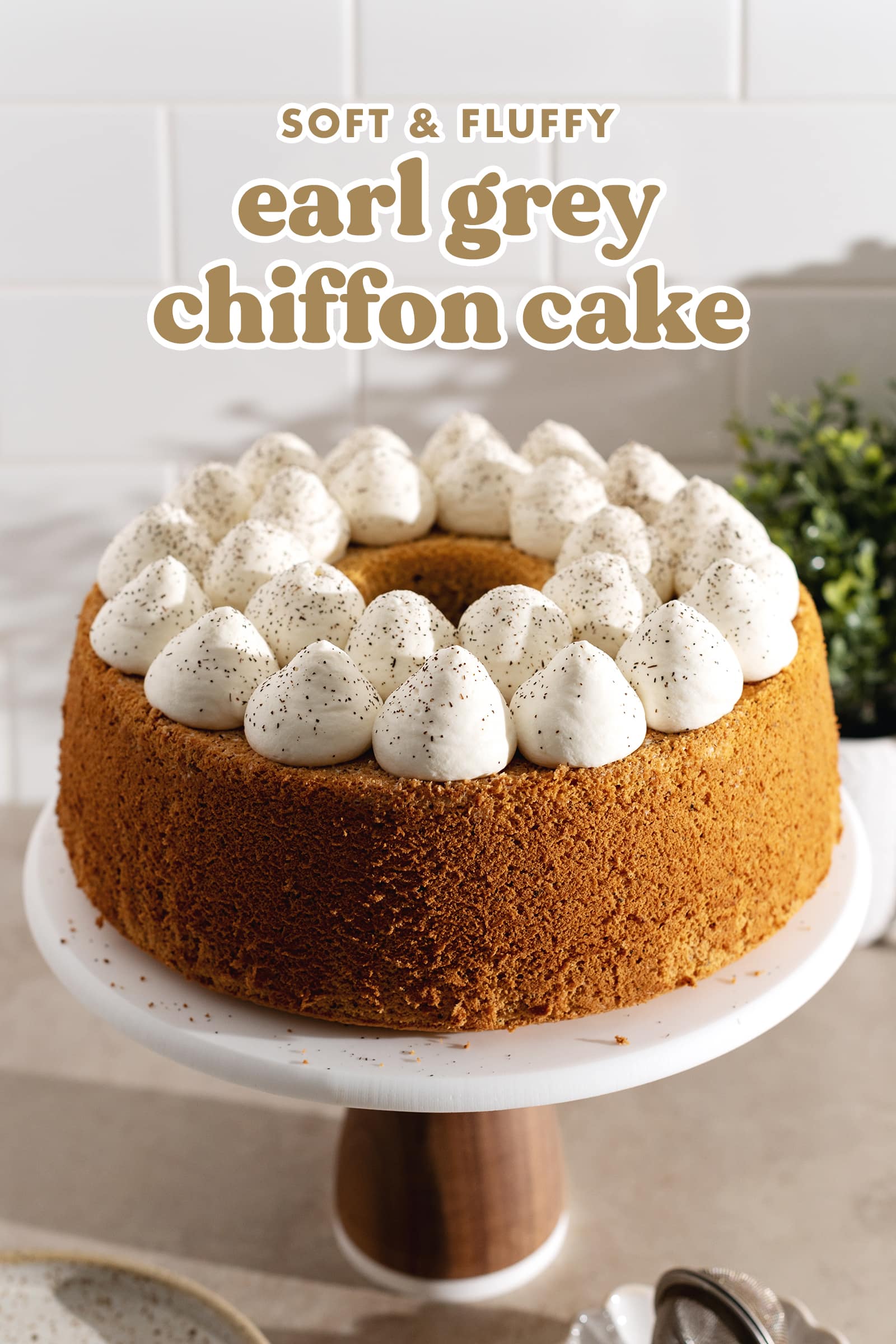Earl Grey Chiffon Cake - Teak & Thyme