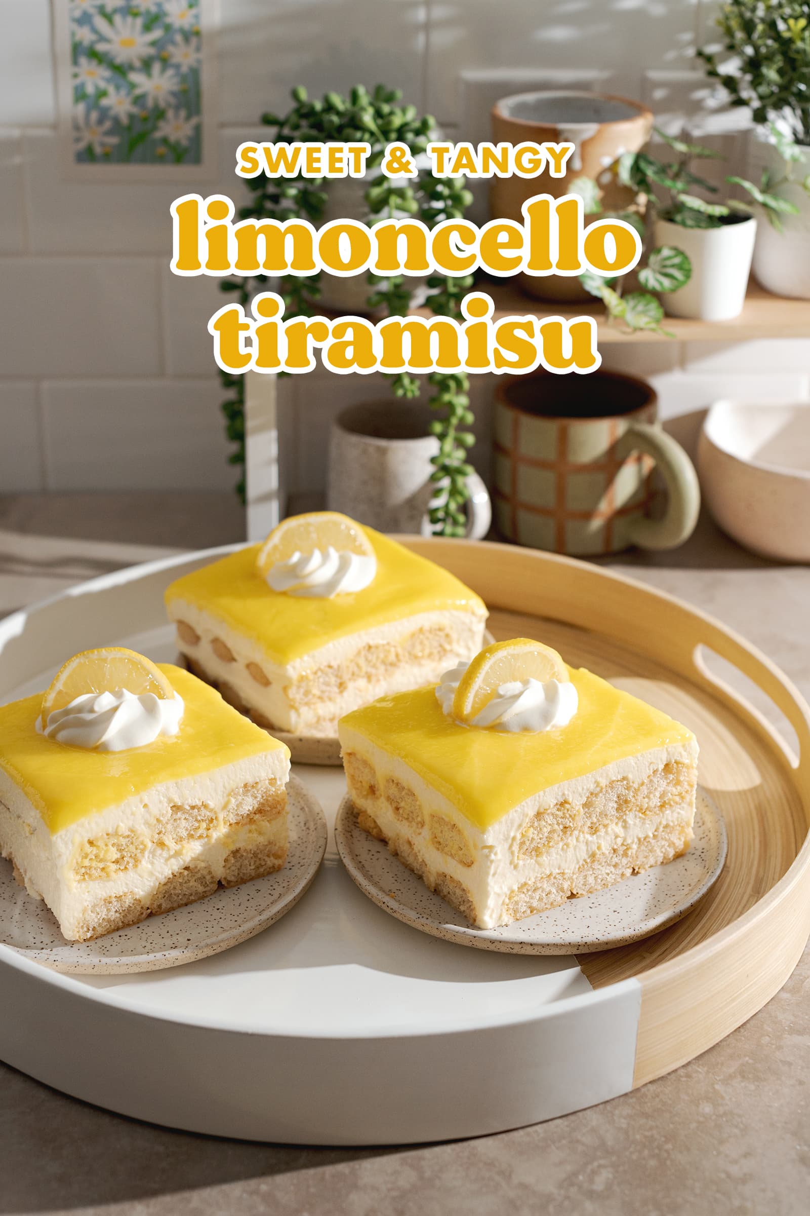 Limoncello Tiramisu - Teak & Thyme