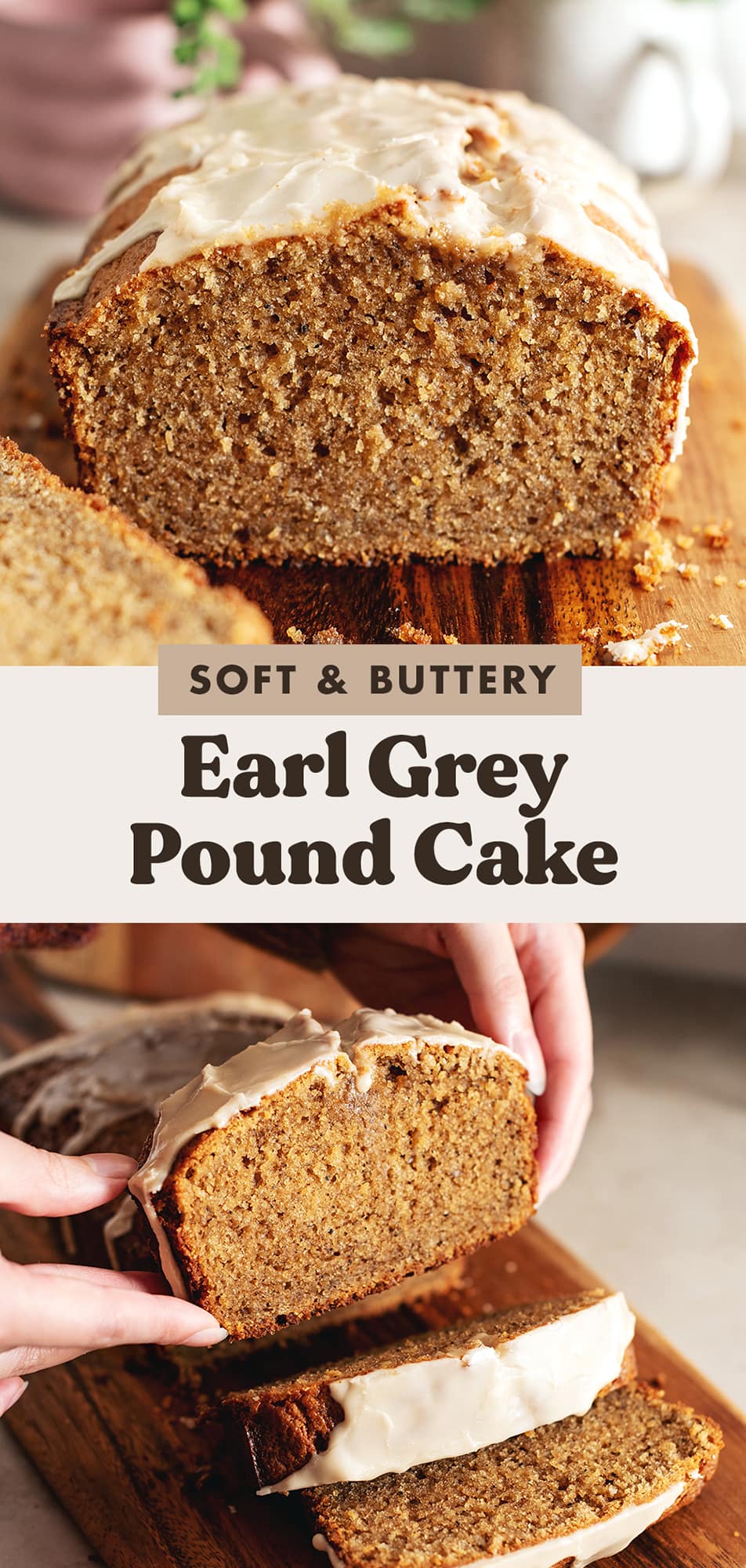 Earl Grey Pound Cake - Teak & Thyme