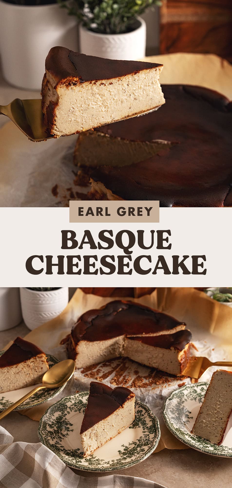 Earl Grey Basque Cheesecake - Teak & Thyme
