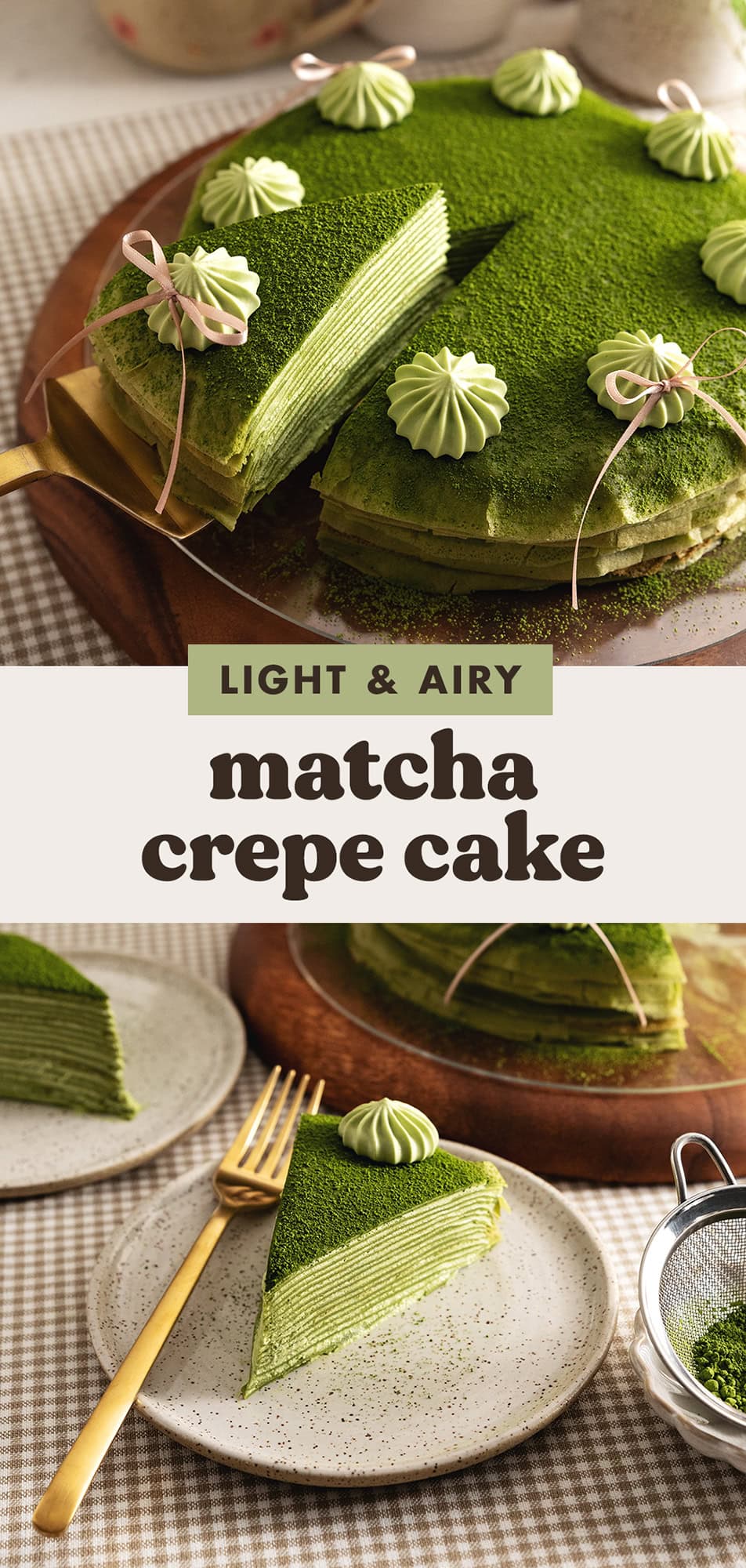 Matcha Mille Crepe Cake - Teak & Thyme