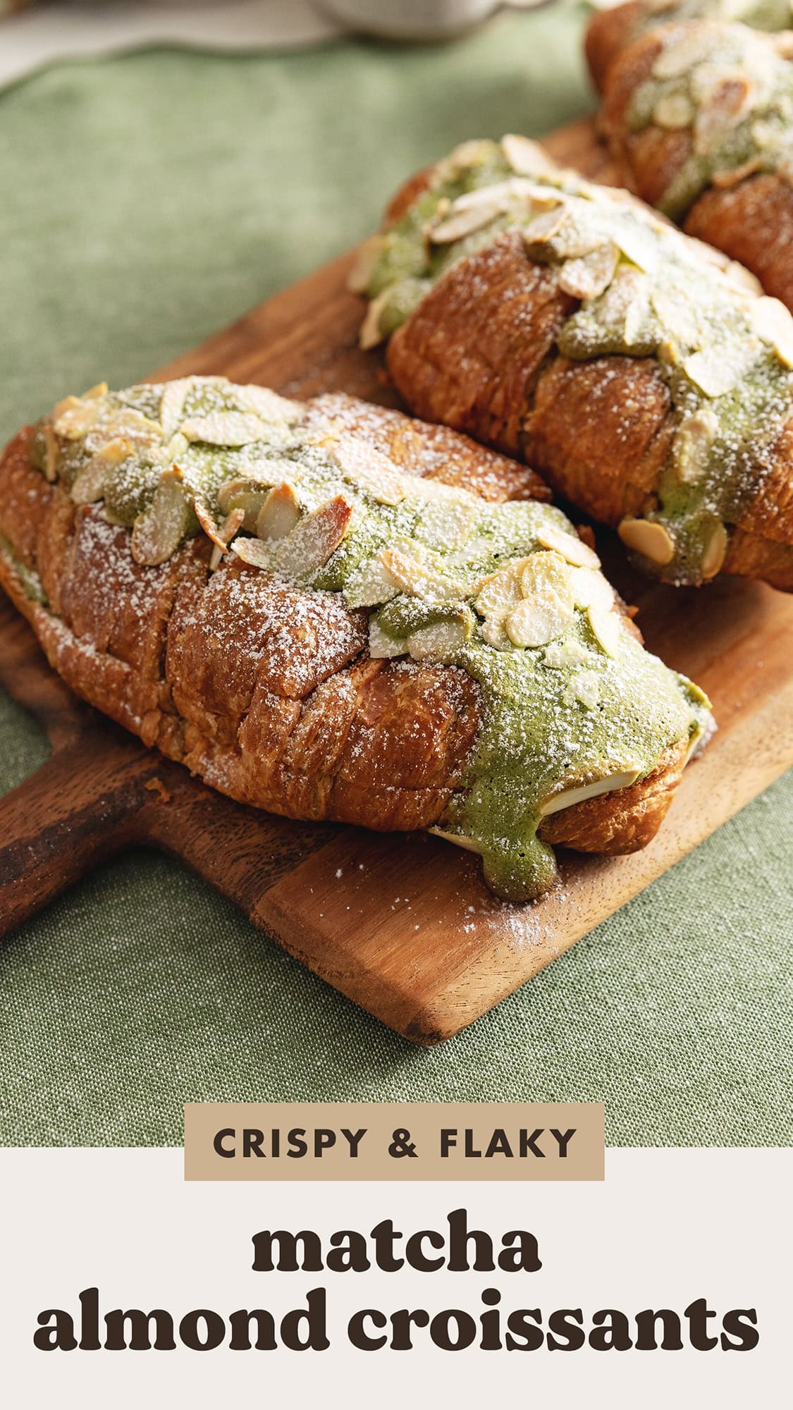 Matcha Almond Croissants - Teak & Thyme