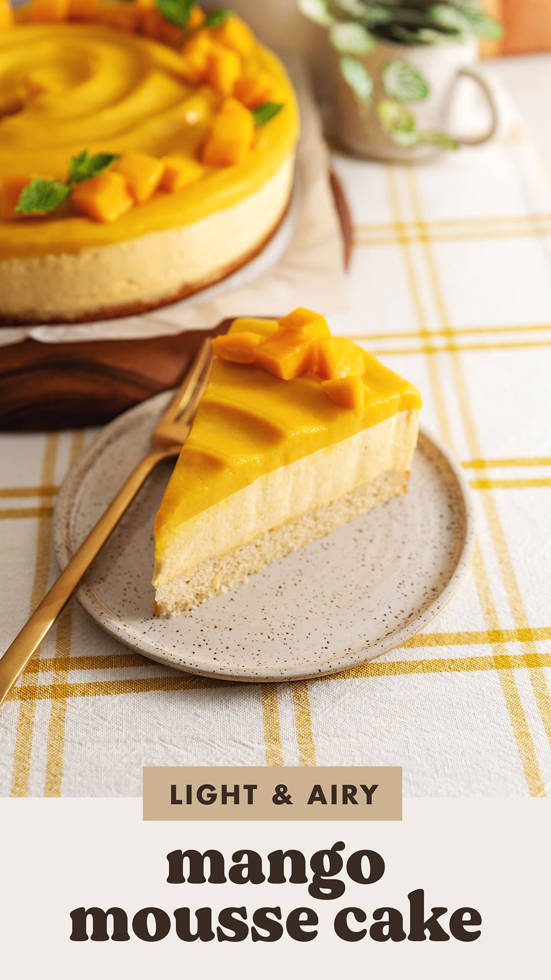 Mango Mousse Cake - Teak & Thyme